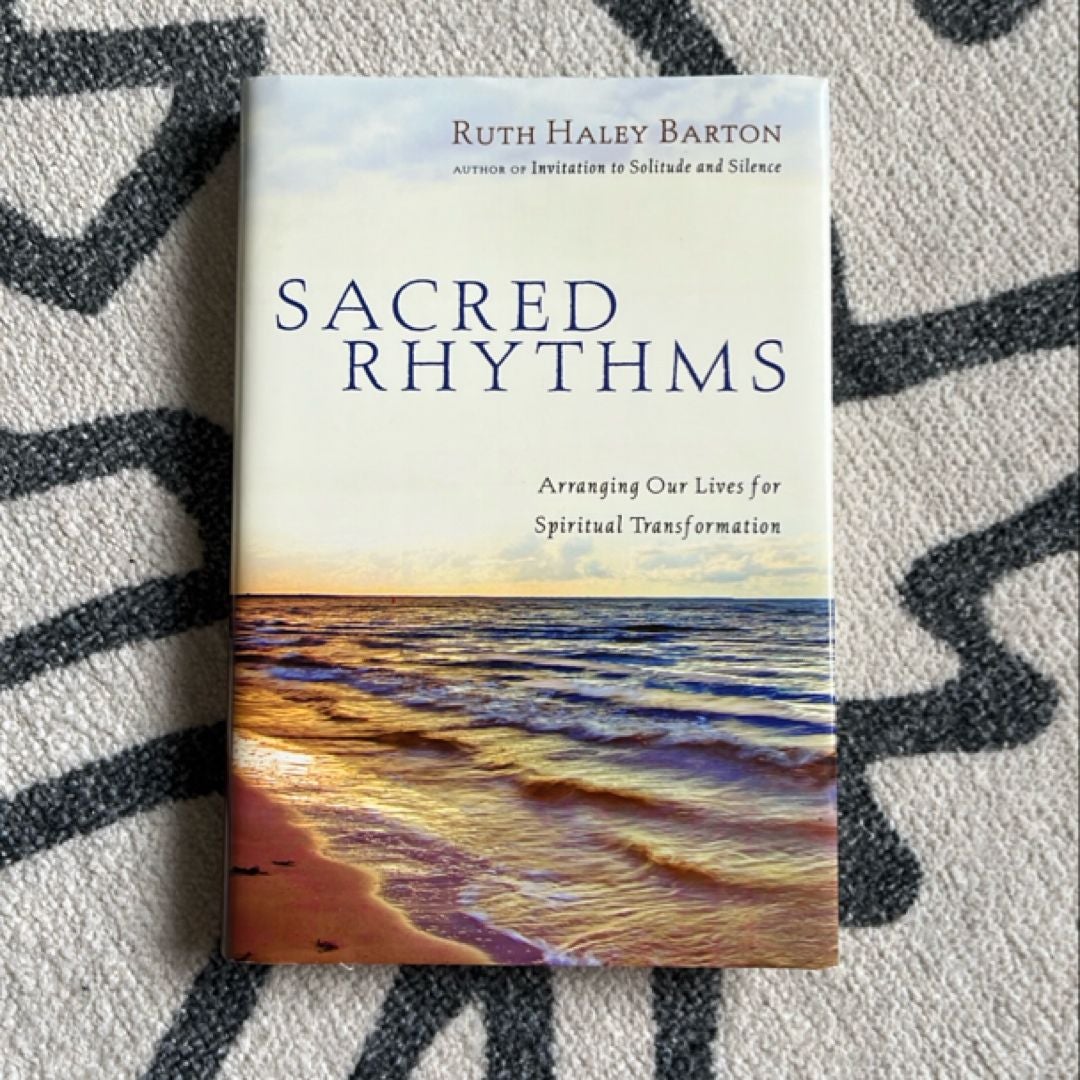 Sacred Rhythms by Ruth Haley Barton