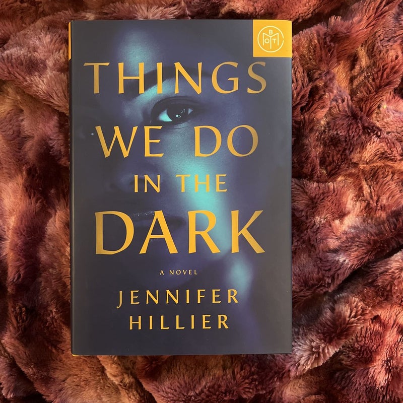 Things We Do In The Dark By Jennifer Hillier Hardcover Pangobooks