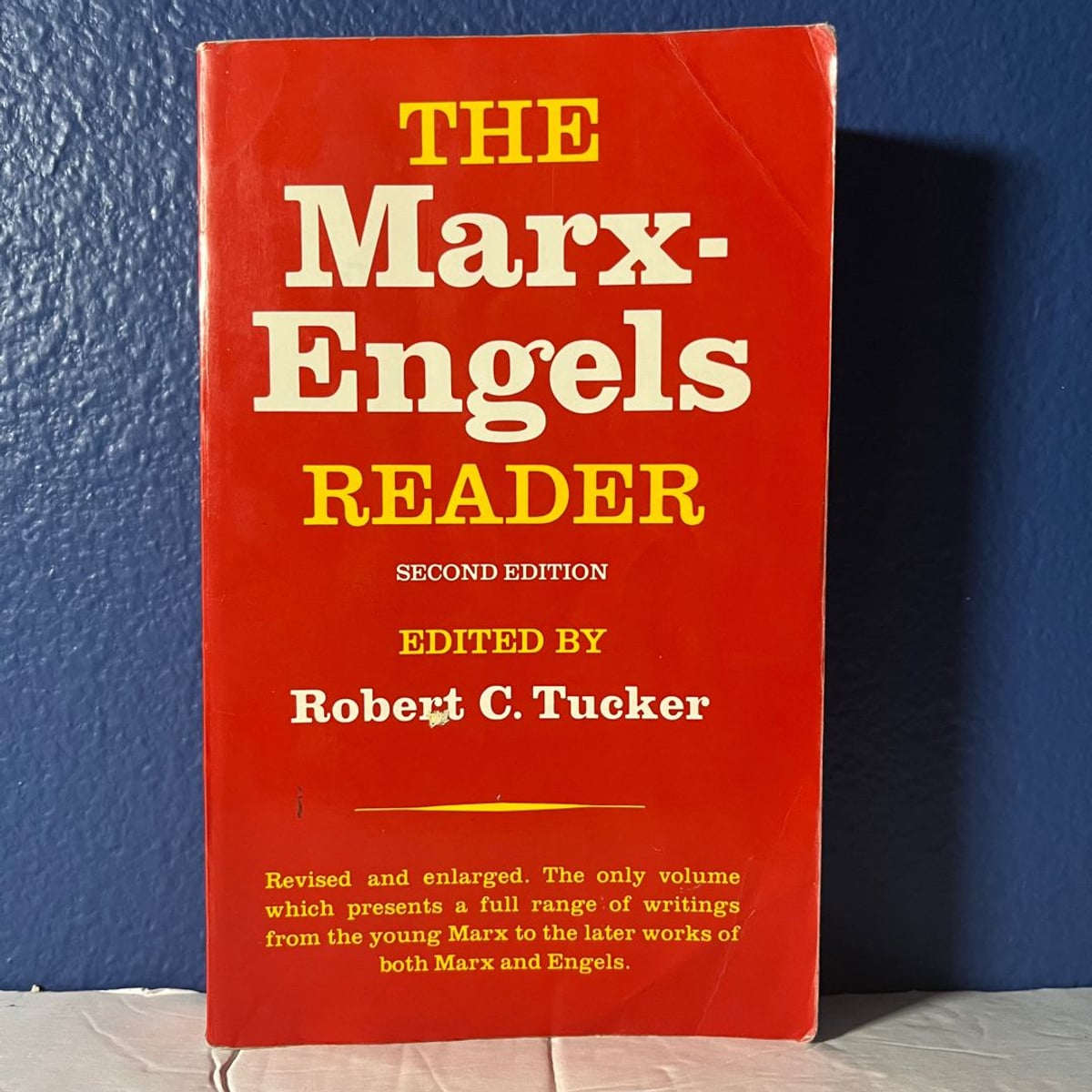 The Marx-Engels Reader by Karl Marx, Friedrich Engels, Robert C. Tucker