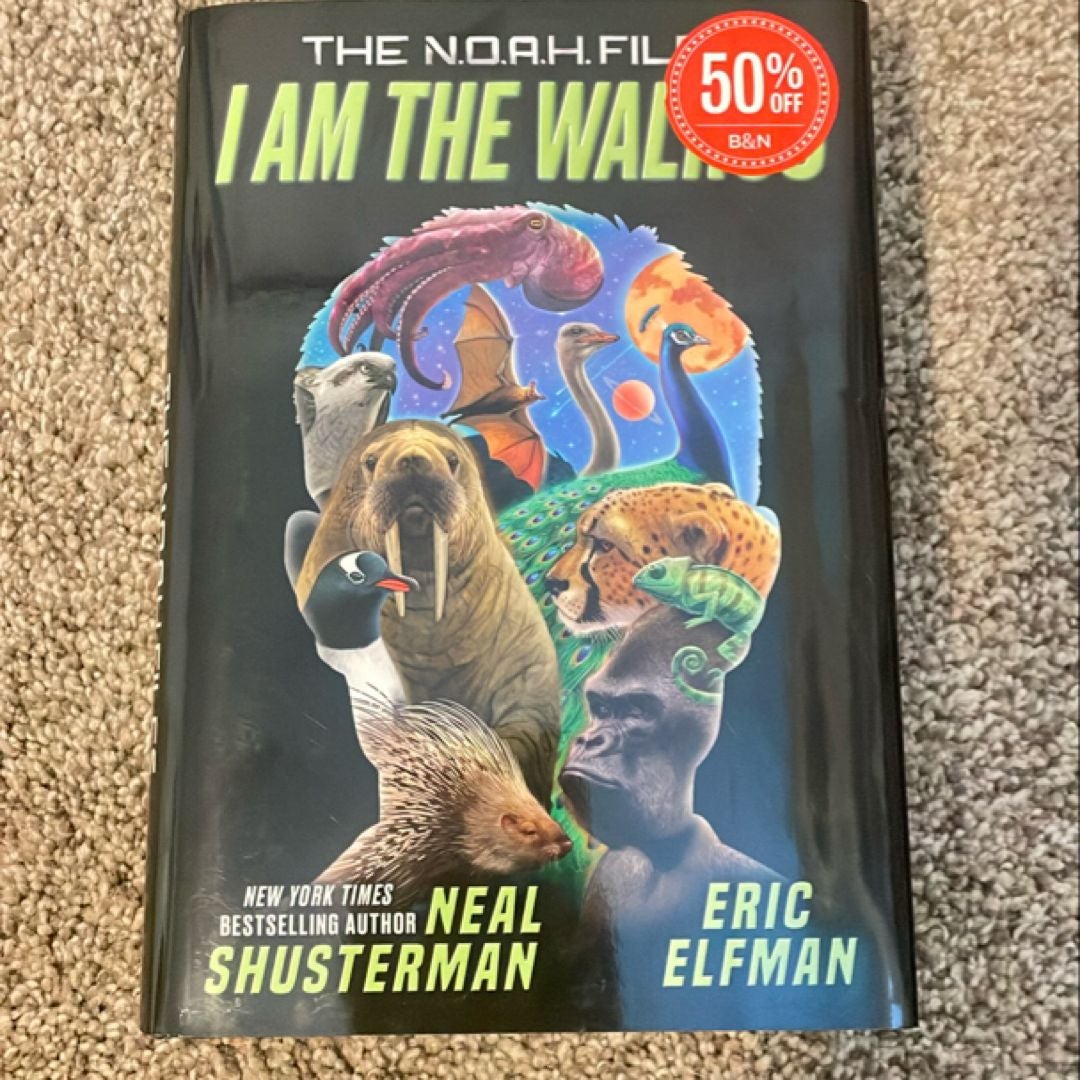I Am the Walrus by Neal Shusterman, Eric Elfman