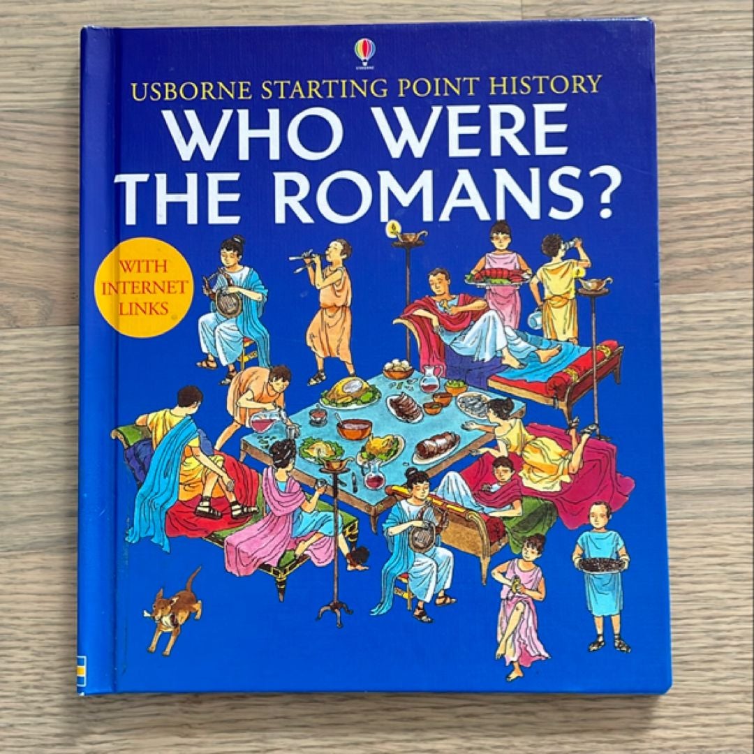 Who Were the Romans? by Phil Roxbee Cox