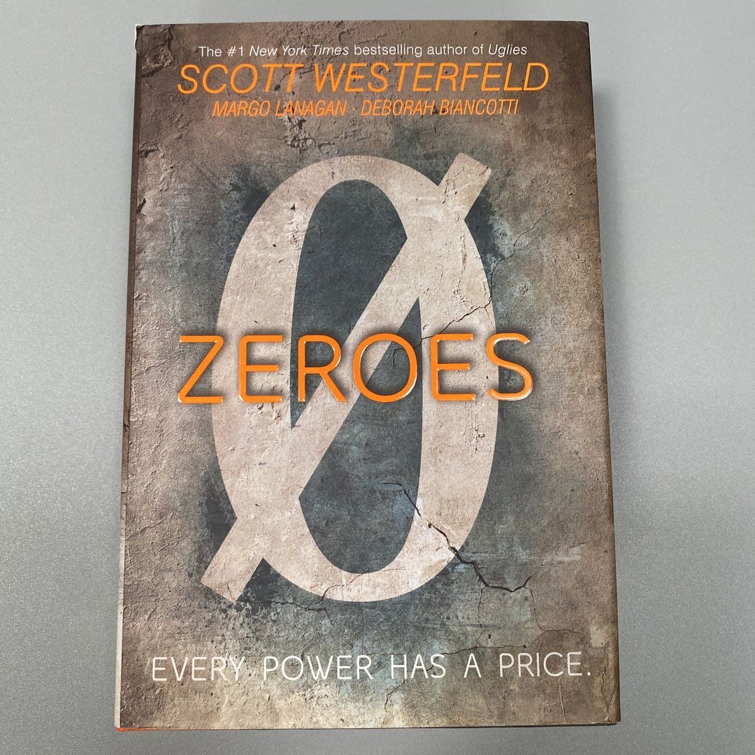 Zeroes by Scott Westerfeld, Margo Lanagan, Deborah Biancotti, Amber Benson