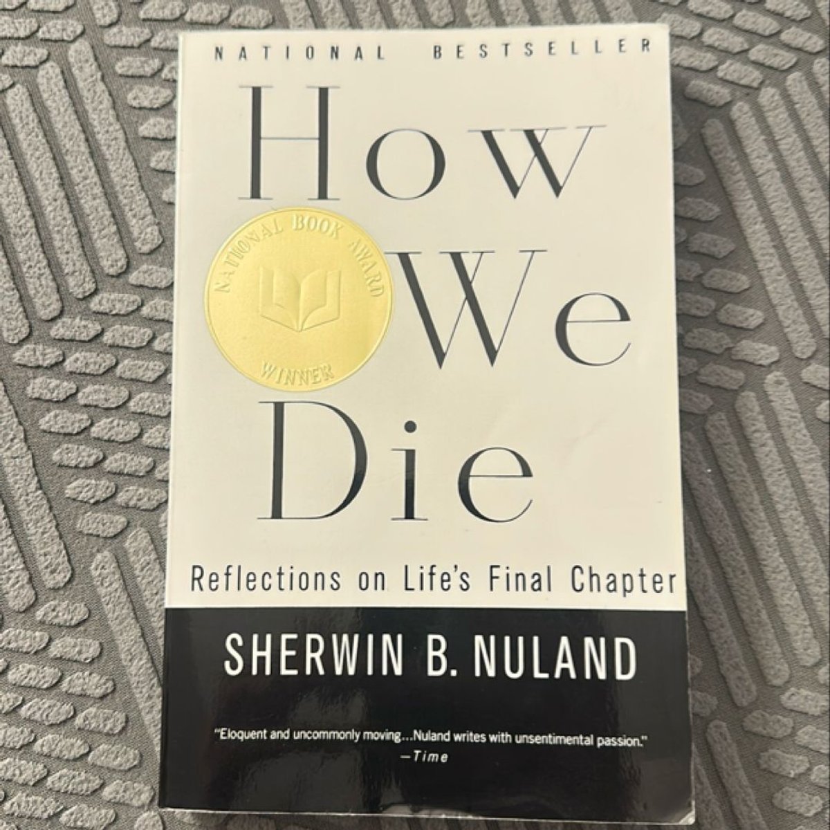 How We Die by Sherwin B. Nuland