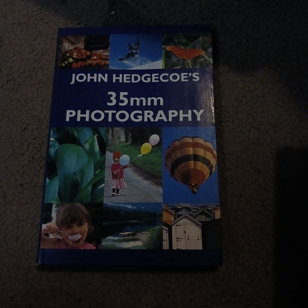 John Hedgecoe's Guide to 35mm Photography by John Hedgecoe