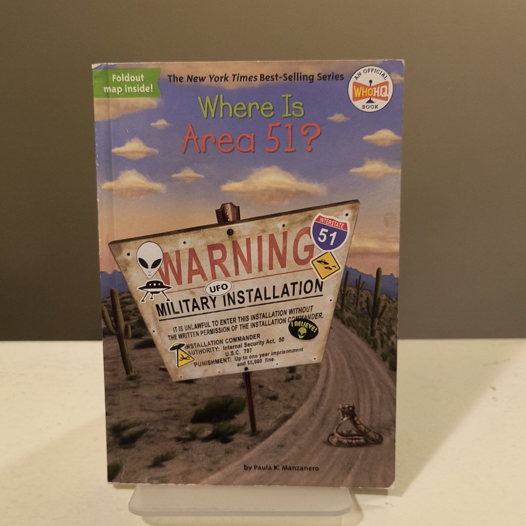 Where Is Area 51? by Paula K. Manzanero, Who HQ