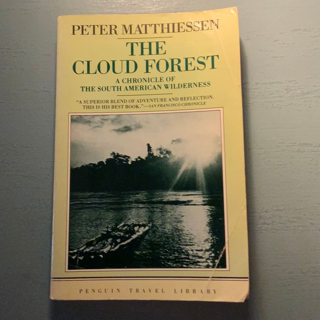 The Cloud Forest by Peter Matthiessen