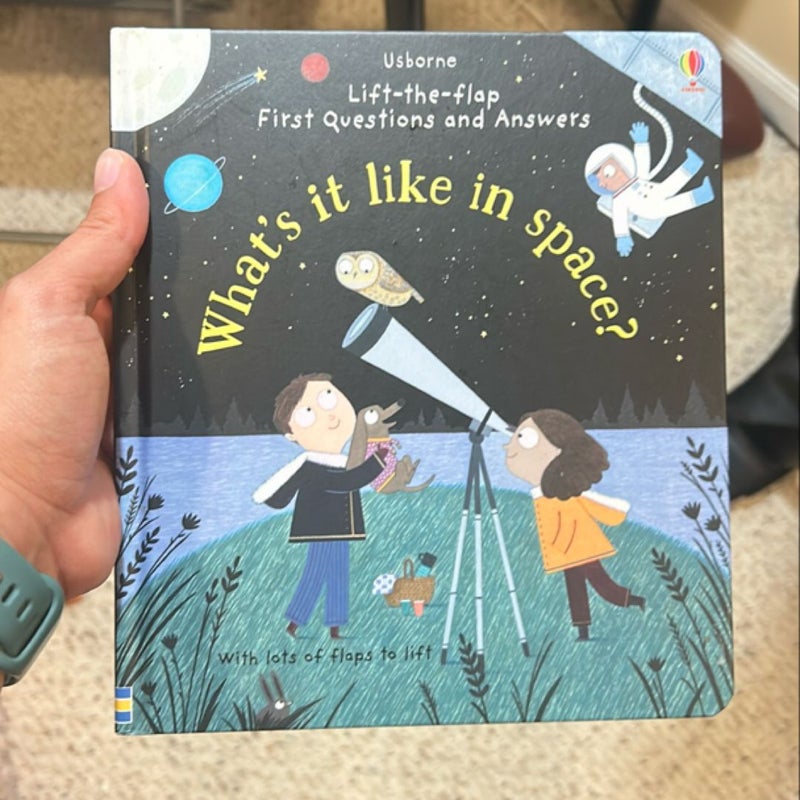 Lift-The-Flap First Questions and Answers What's It Like in Space? by ...