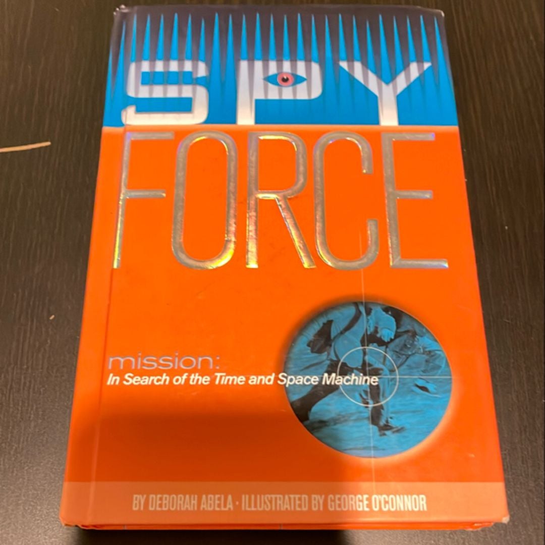 Spy Force by Deborah Abela, Hardcover | Pangobooks