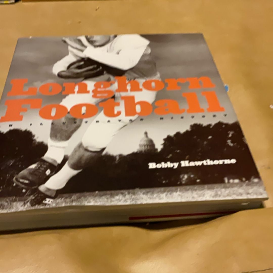 Longhorn Football by Bobby Hawthorne