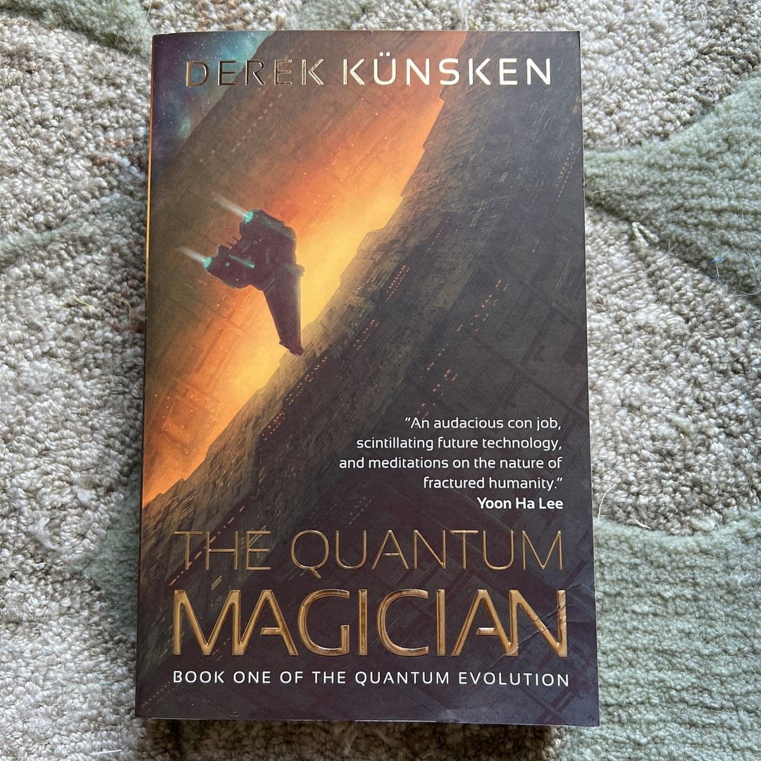 The Quantum Magician by Derek Künsken