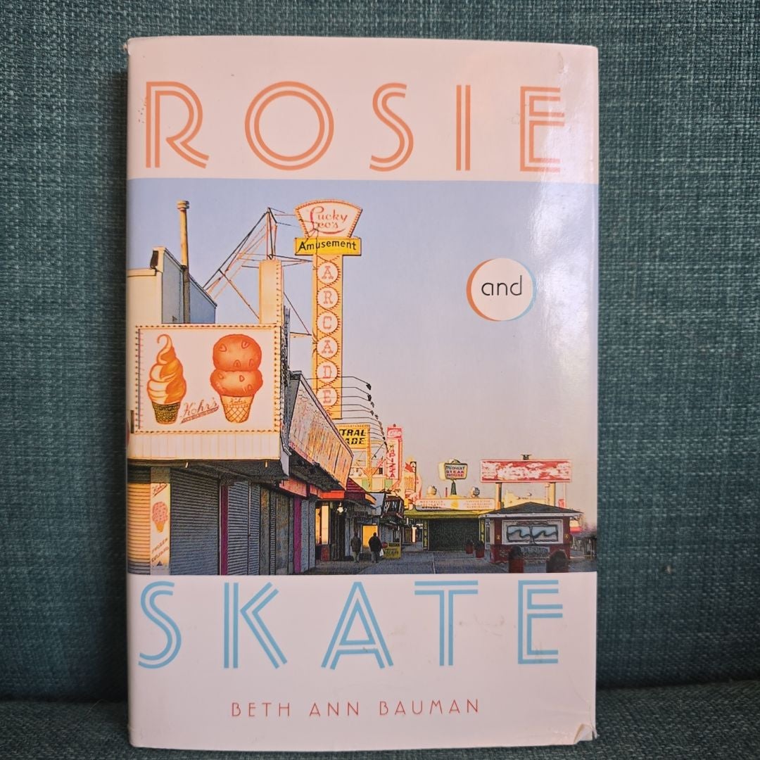 Rosie and Skate by Beth Ann Bauman