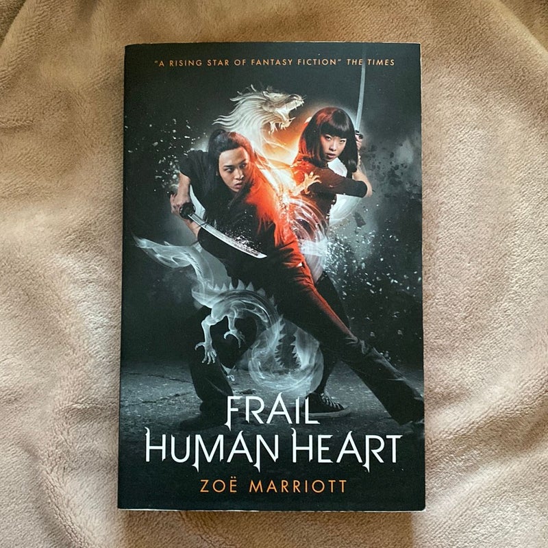 Frail Human Heart by Zoë Marriott
