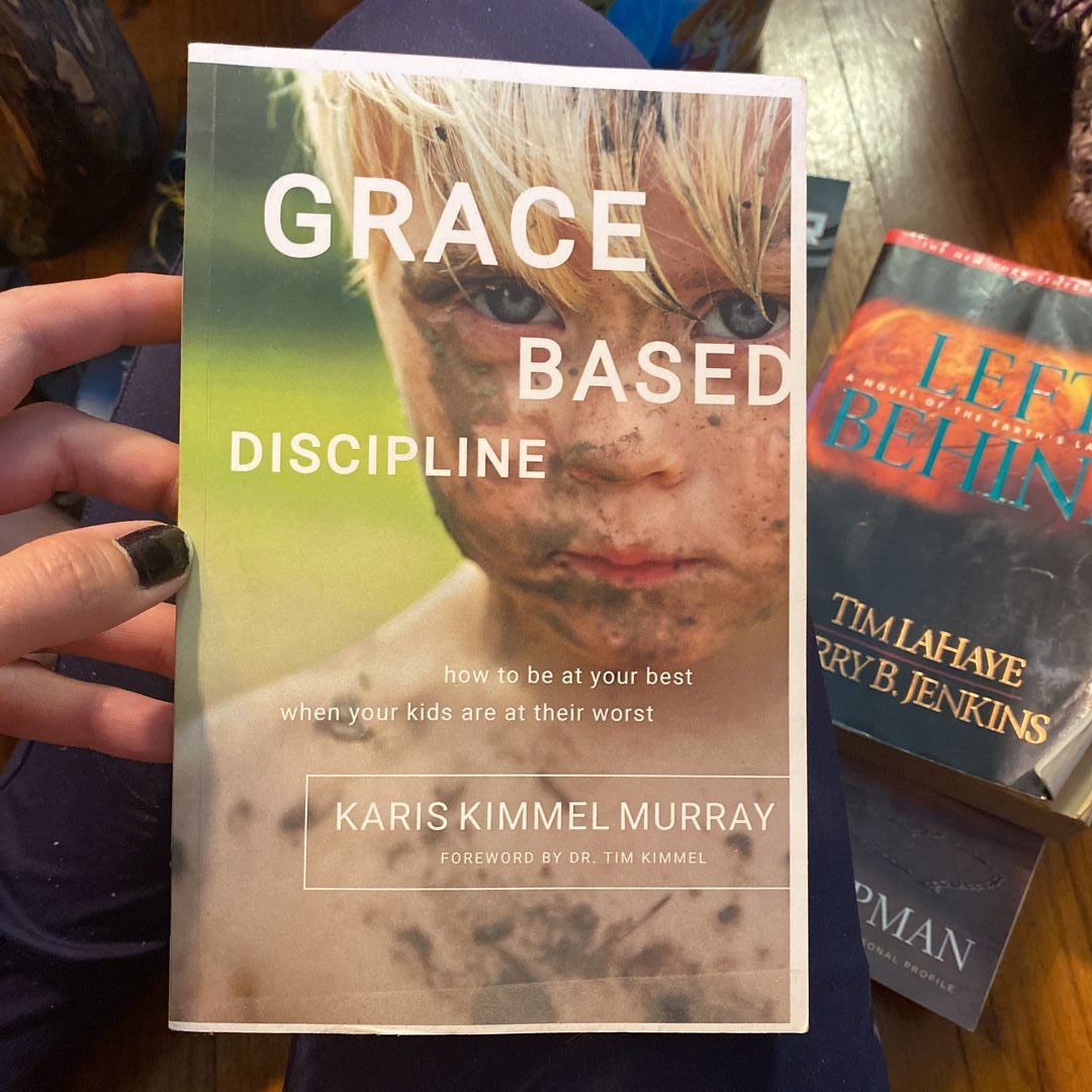 Grace Based Discipline