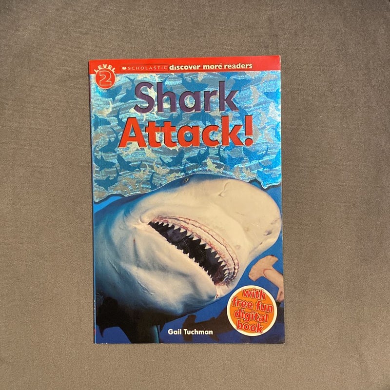 Scholastic Discover More Reader Level 2: Shark Attack! by Gail Tuchman