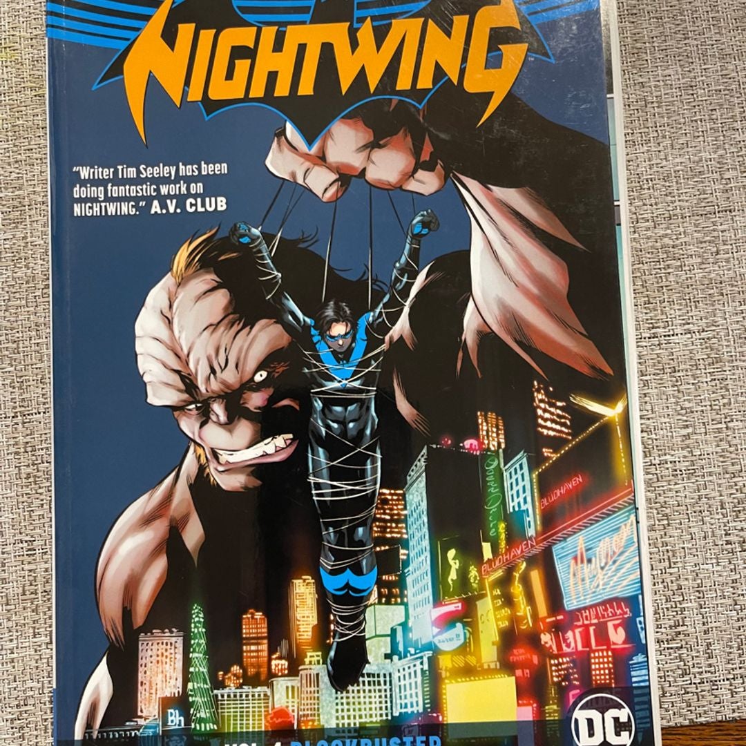 Nightwing Vol 4 Blockbuster by Tim Seeley