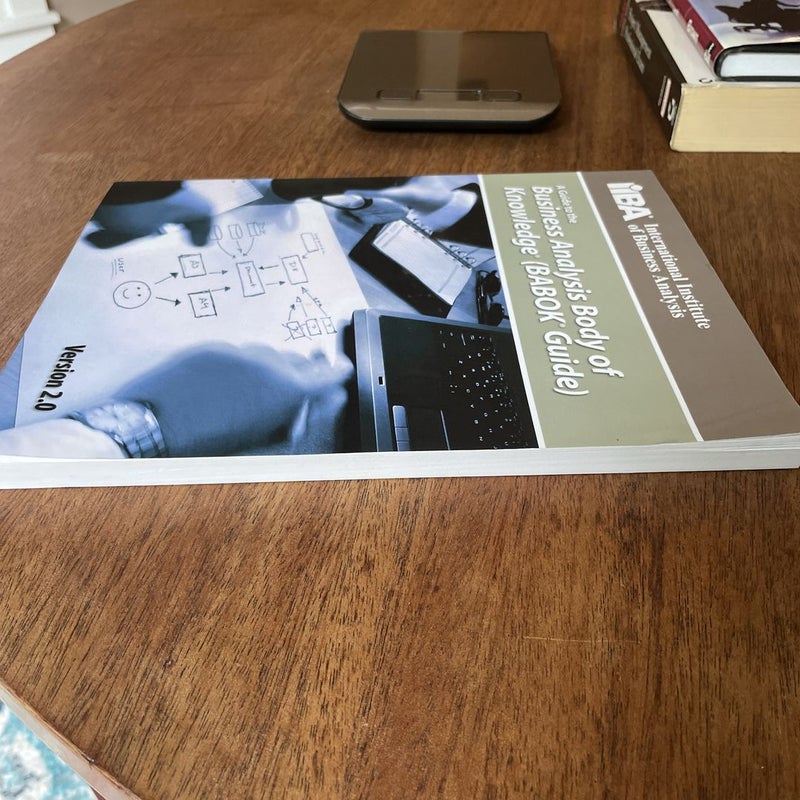 A Guide to the Business Analysis Body of Knowledge (Babok Guide) by Iiba