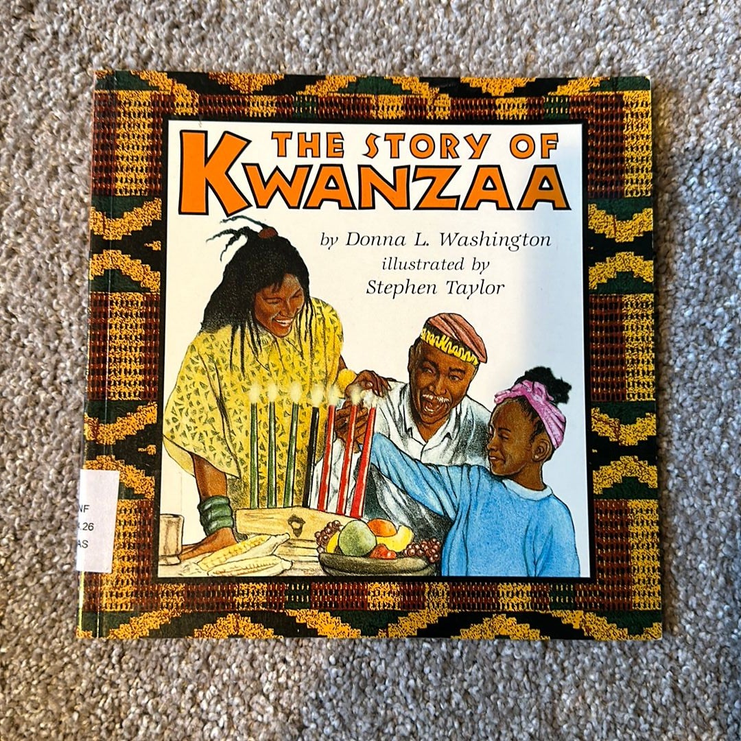 The Story of Kwanzaa by Donna L. Washington