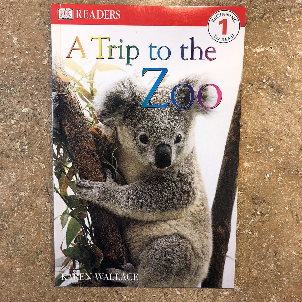 DK Readers L1: a Trip to the Zoo by Karen Wallace
