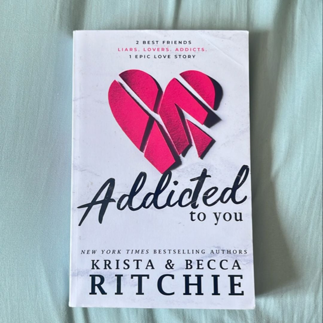 Addicted to You by Krista Ritchie; Becca Ritchie, Paperback | Pangobooks