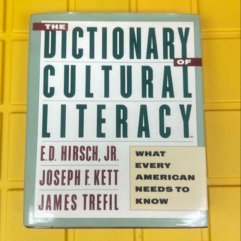 The Dictionary of Cultural Literacy by E. D. Hirsch, Joseph F. Kett ...