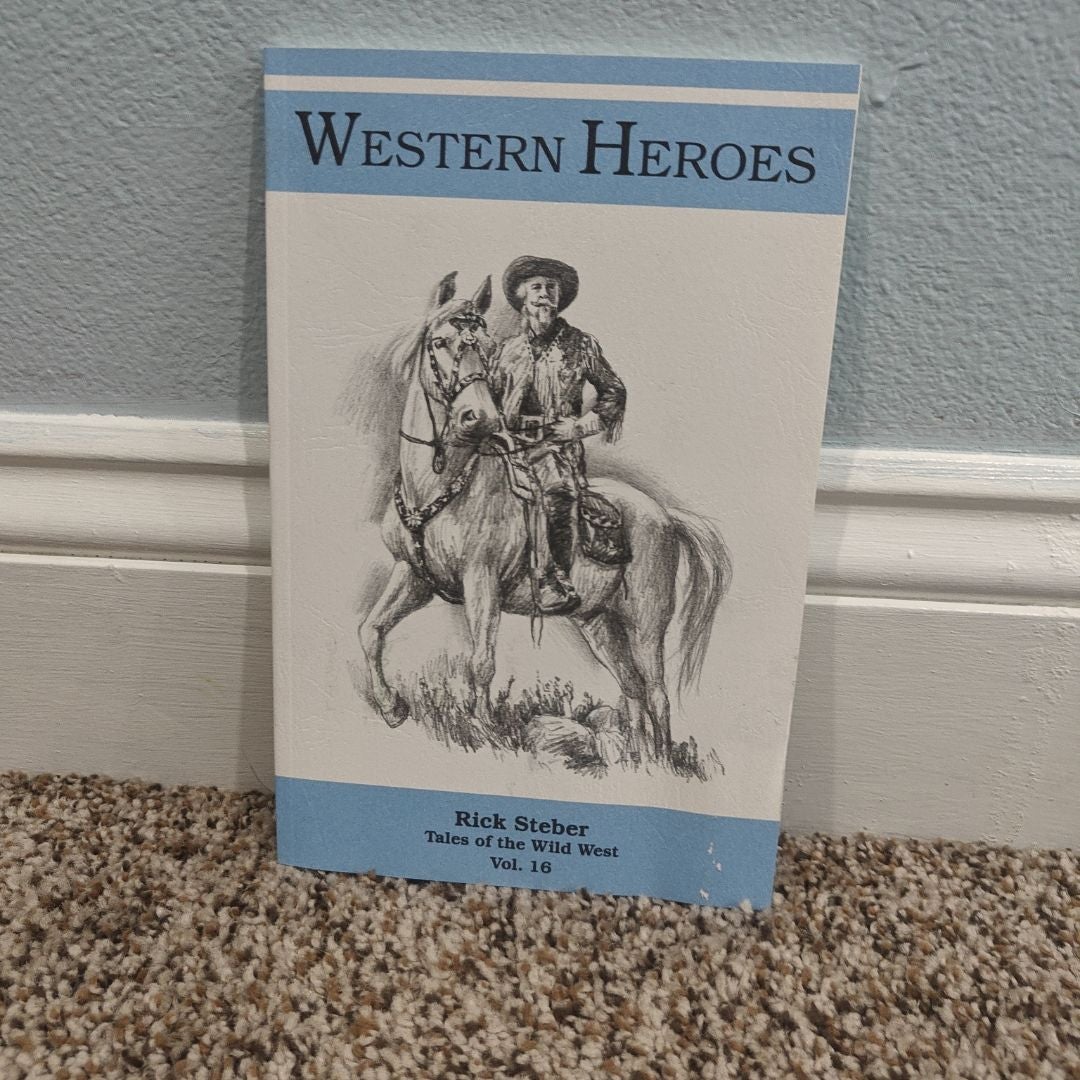 Western Heros by Rick Steber, Paperback | Pangobooks