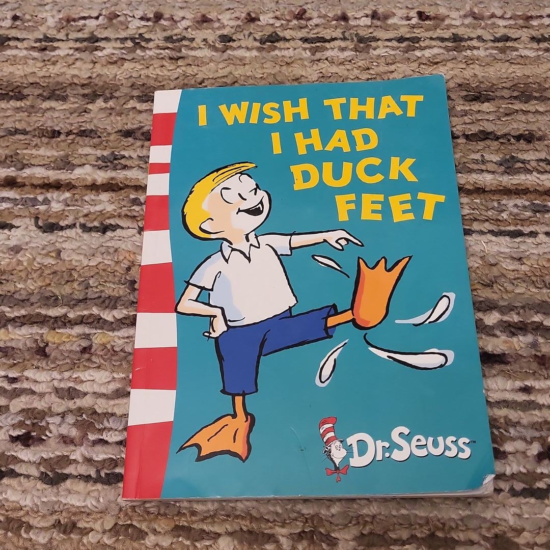 I Wish That I Had Duck Feet by Seuss, Paperback | Pangobooks
