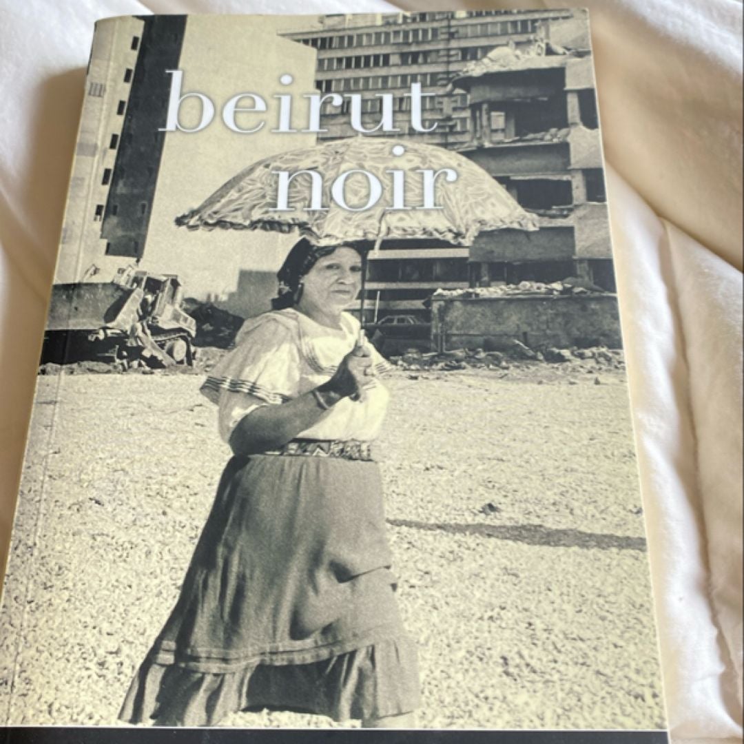 Beirut Noir by Iman Humaydan