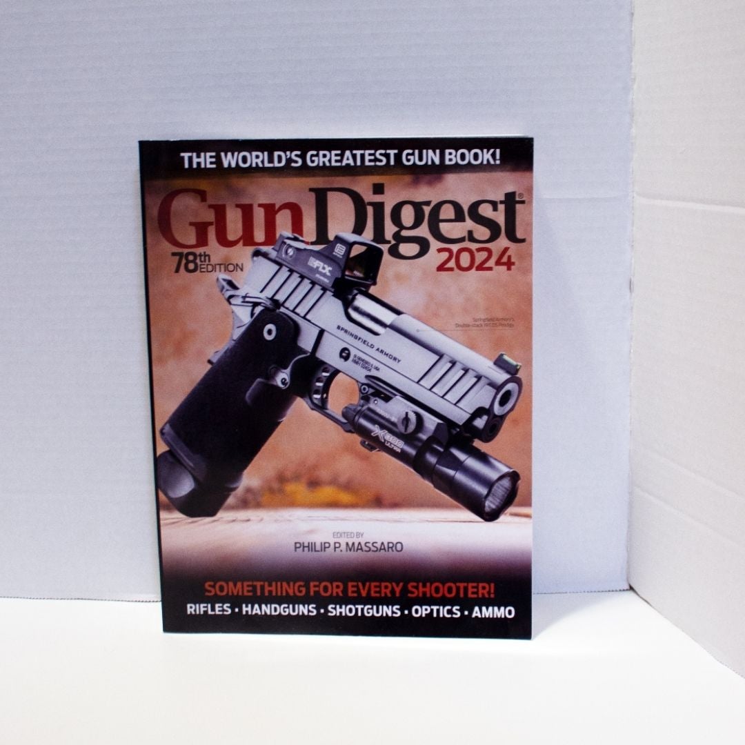 Gun Digest 2024, 78th Edition by Philip P. Massaro