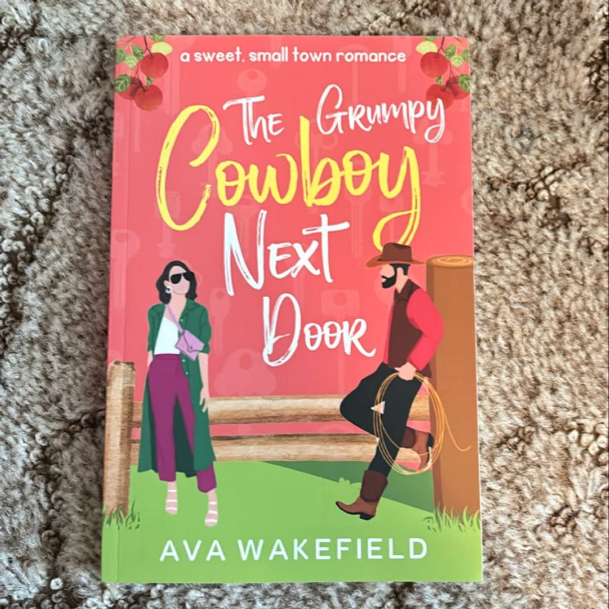 The Grumpy Cowboy Next Door by Ava Wakefield, Paperback | Pangobooks