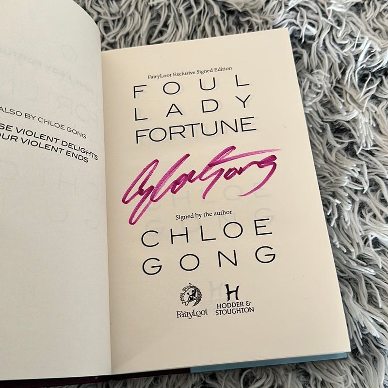 Foul Lady Fortune - Fairyloot Exclusive Edition by Chloe Gong ...