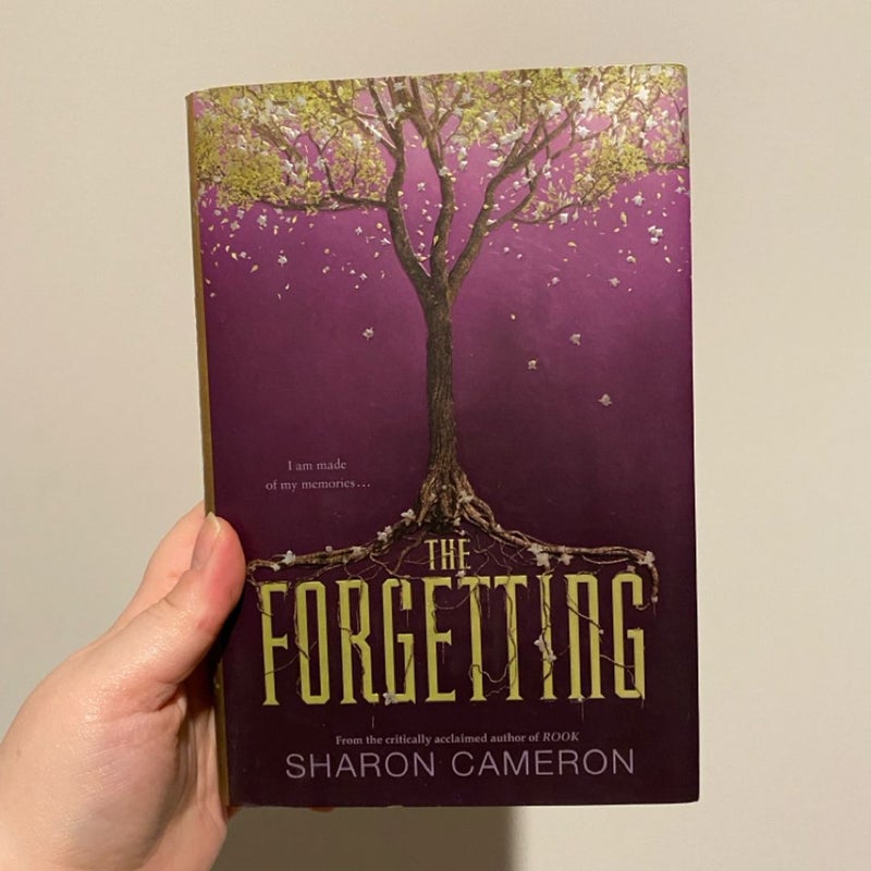 The Forgetting by Sharon Cameron