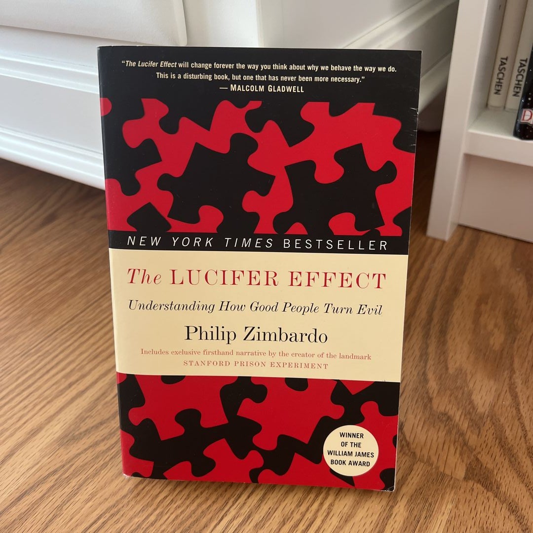 The Lucifer Effect by Philip G. Zimbardo