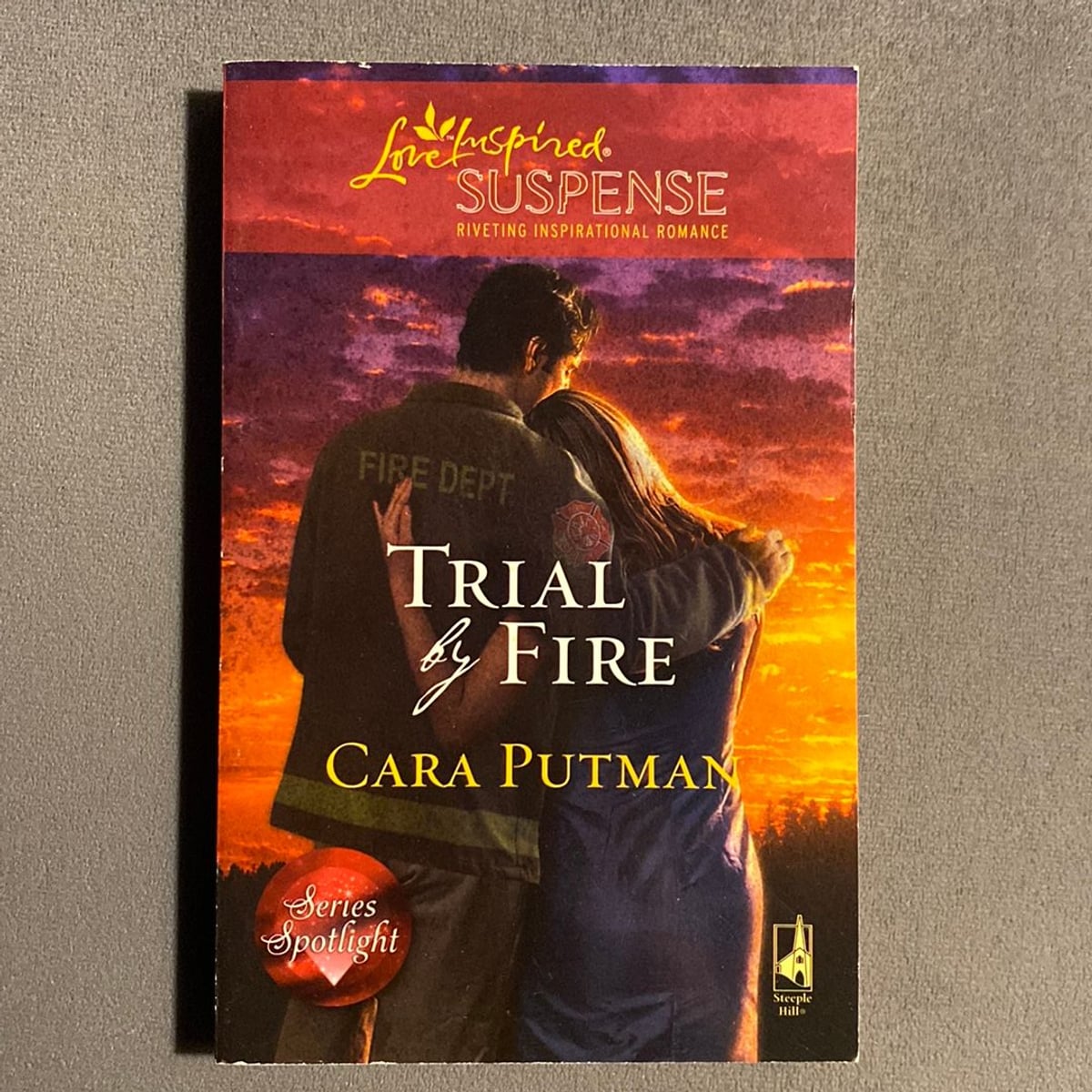 Trial by Fire by Cara Putman