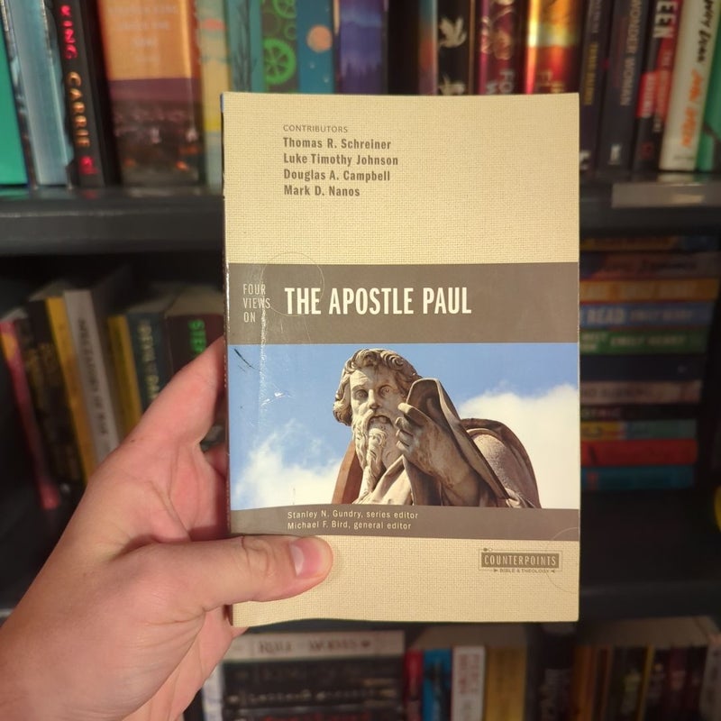 Four Views on the Apostle Paul by Stanley N. Gundry, Douglas A ...