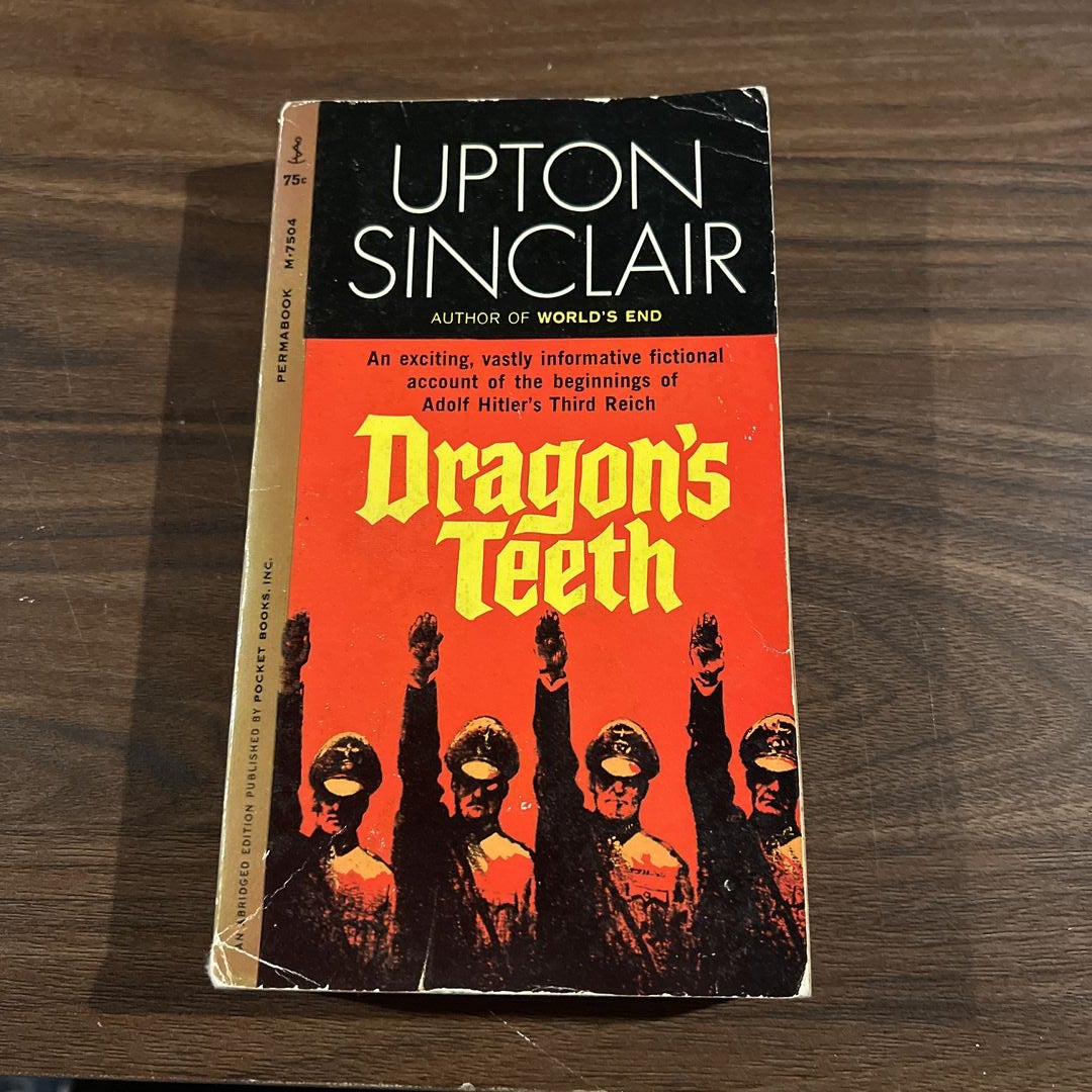 Dragon’s Teeth by Upton Sinclair, Paperback | Pangobooks