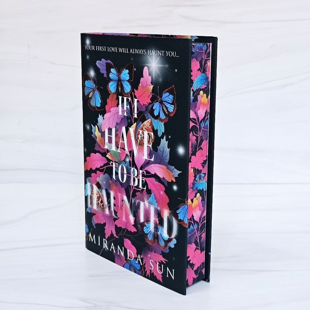 If I Have to be Haunted (Fairyloot Edition) by Miranda Sun, Hardcover ...