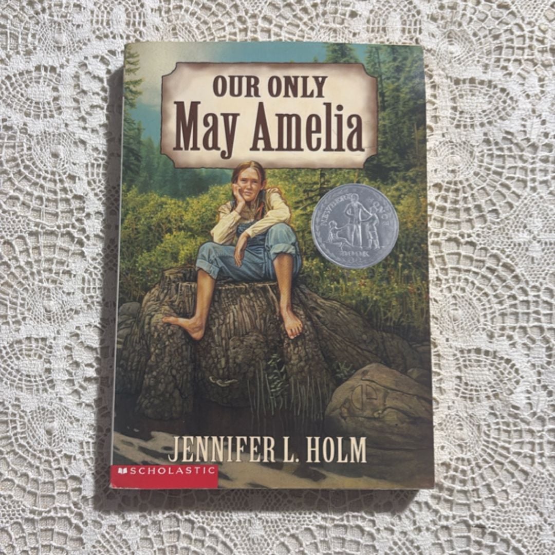 Our Only May Amelia by Jennifer L. Holm, Paperback | Pangobooks