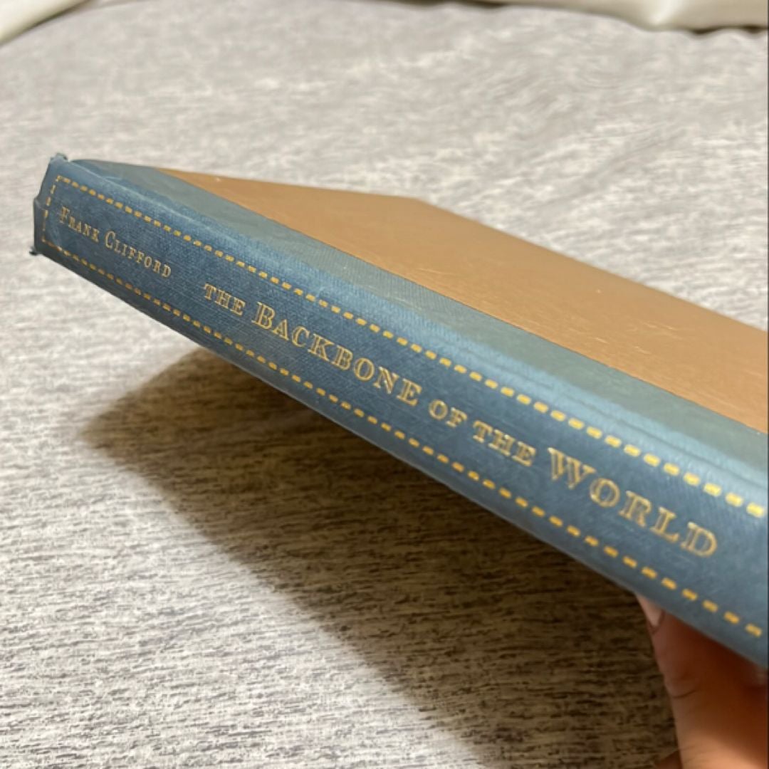 The Backbone of the World by Frank Clifford