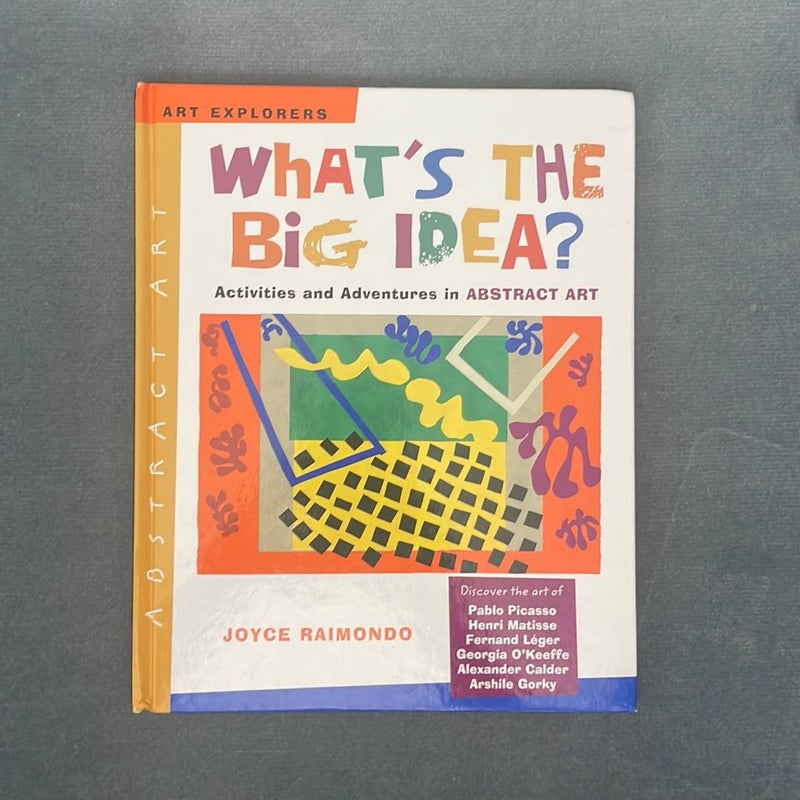 What's the Big Idea? by Joyce Raimondo