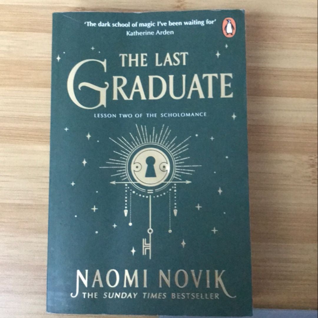 The Last Graduate by Naomi Novik