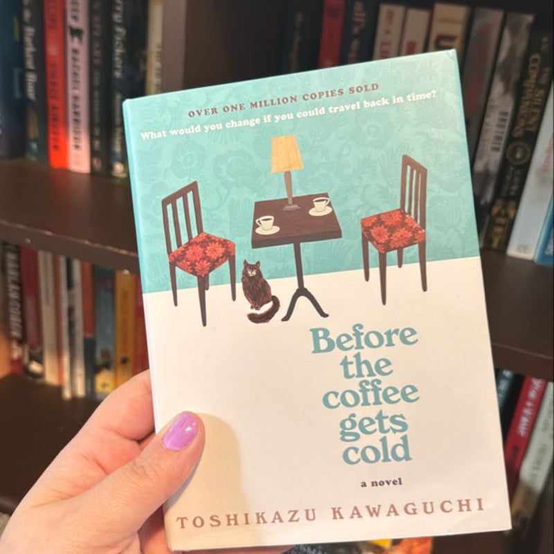 Before the Coffee Gets Cold by Toshikazu Kawaguchi