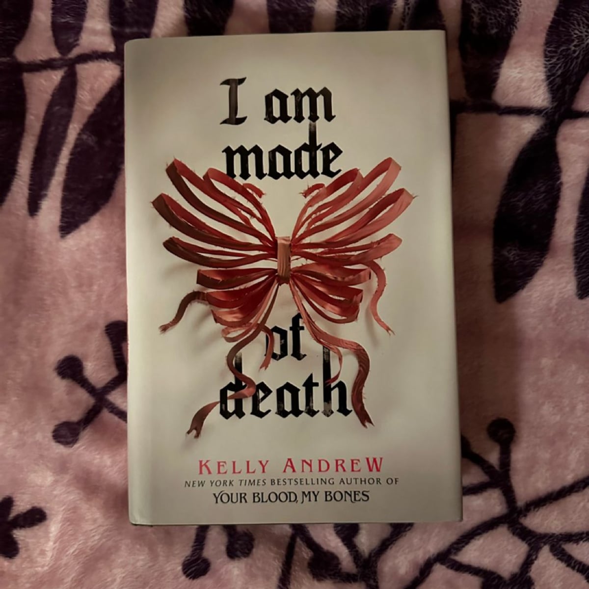 I Am Made of Death by Kelly Andrew