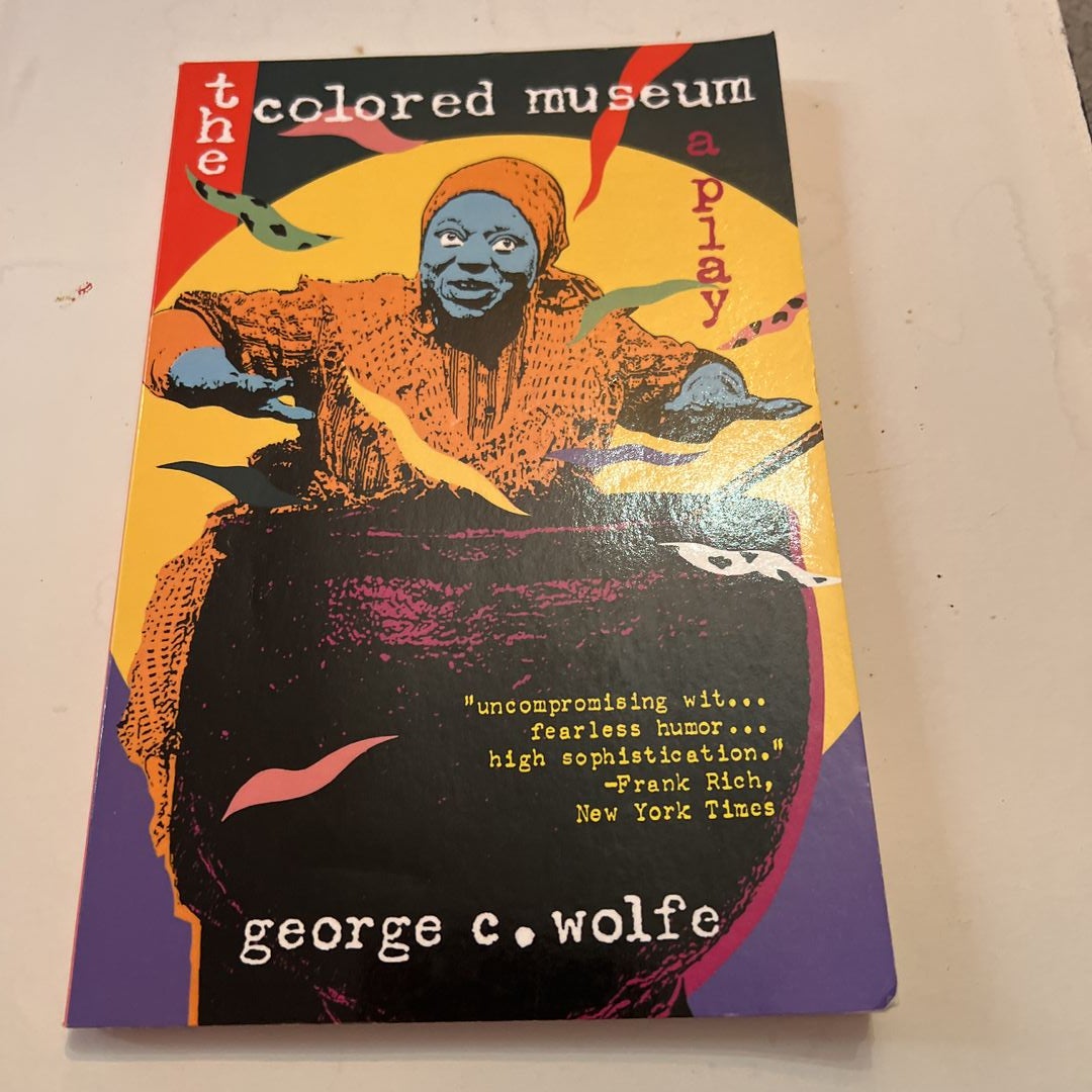 The Colored Museum by George C. Wolfe