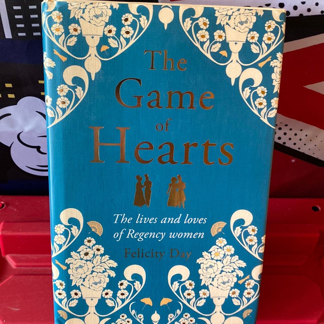 The Game of Hearts by Felicity Day