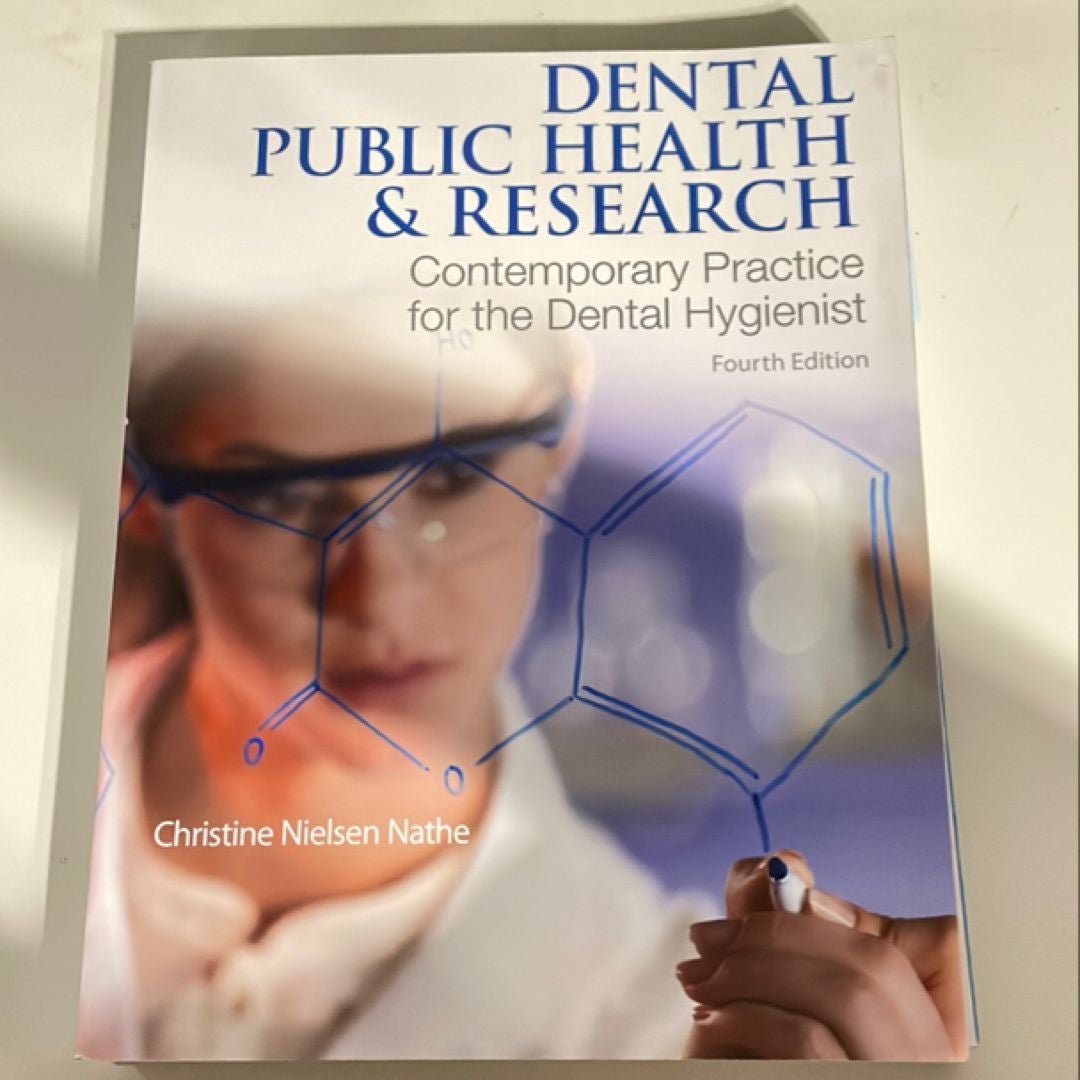 Dental Public Health and Research by Christine Nathe