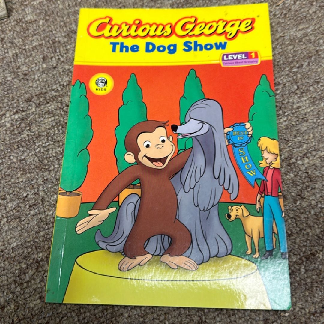 Curious George the Dog Show (cgtv Reader) by H. A. Rey