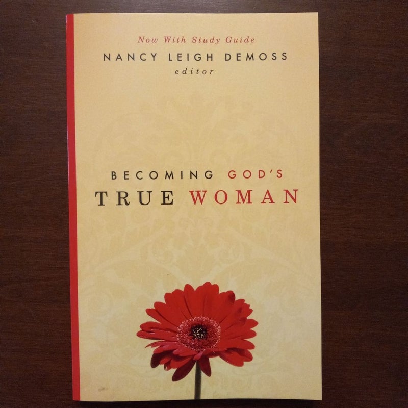 Becoming God's True Woman by Susan Hunt, Mary A. Kassian, Carolyn ...