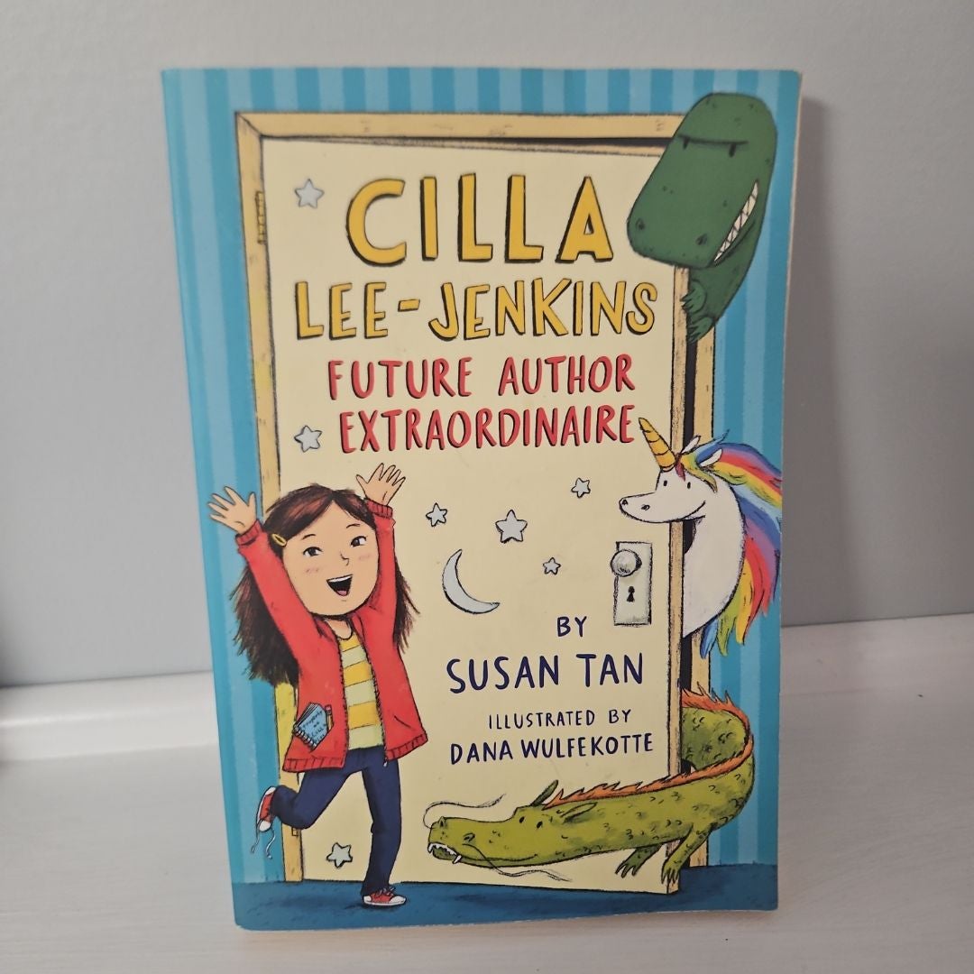 Cilla Lee-Jenkins: Future Author Extraordinaire by Susan Tan