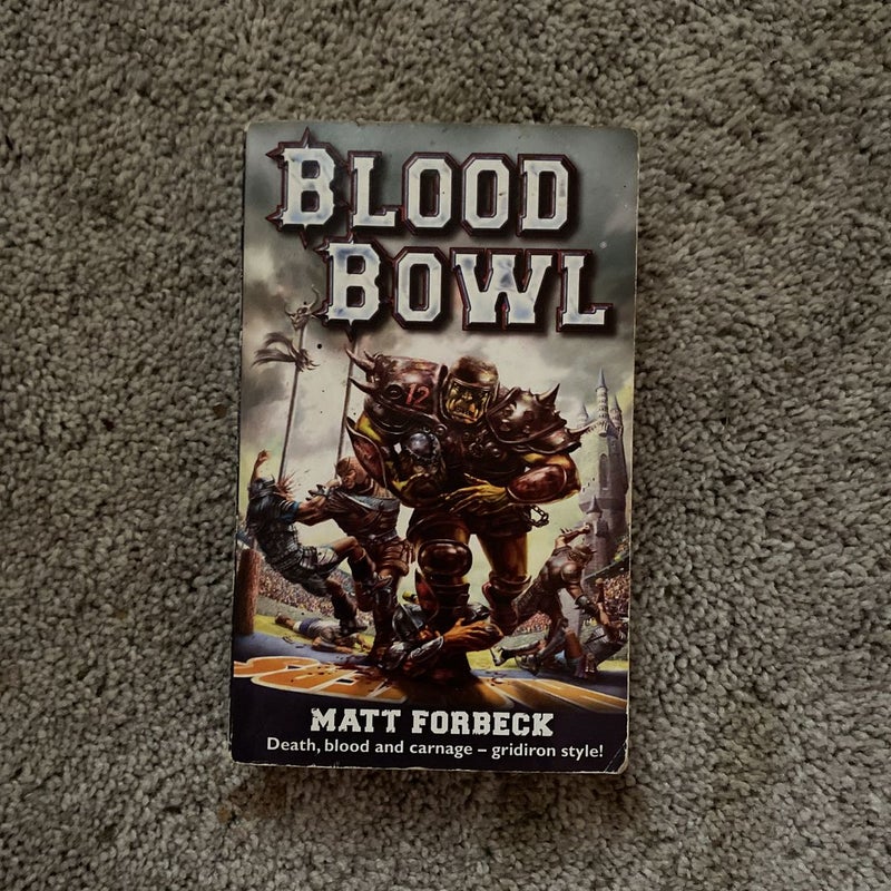 Blood Bowl by Matt Forbeck