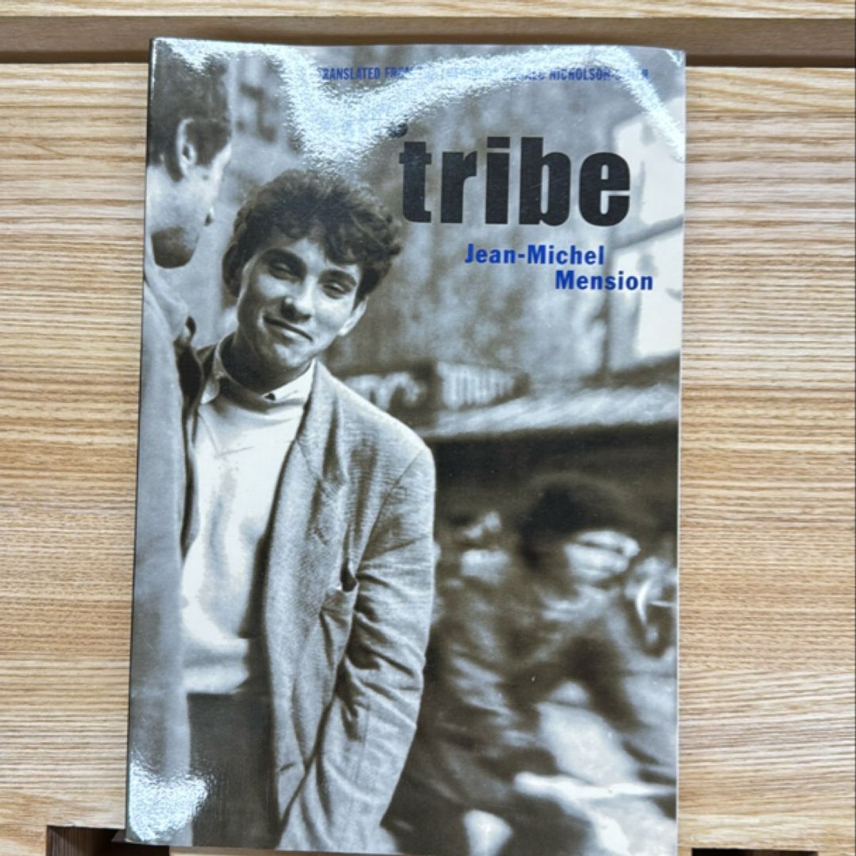 The Tribe by Jean-Michel Mension, Ed van der Elsken, Donald Nicholson-Smith